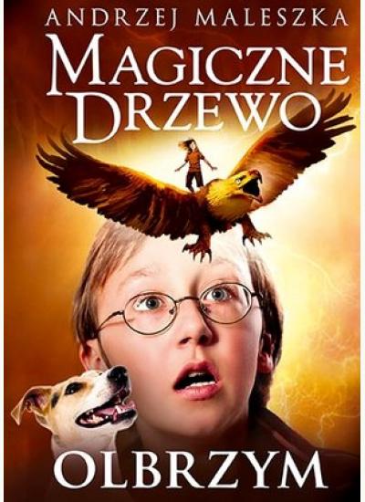Magiczne drzewo. Olbrzym, Maleszka Andrzej, Polska Ksiegarnia UK