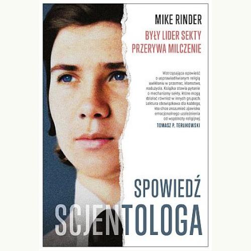 Spowiedź scjentologa. Były lider sekty przerywa milczenie, Rinder Mike ...