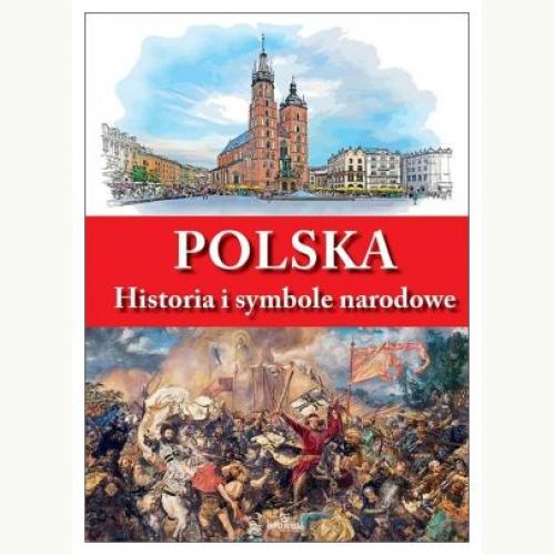 Polska. Historia i symbole narodowe | Polska Ksiegarnia Polbooks