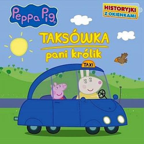Świnka Peppa. Historyjki z okienkami. Taksówka pani królik | Polish ...